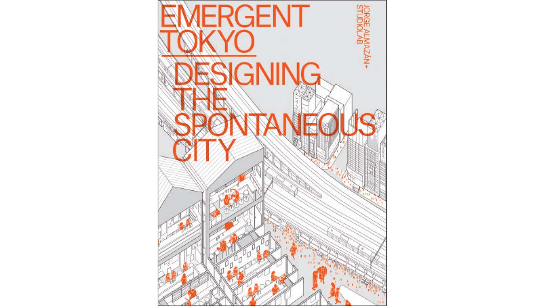 Demystified Tokyo Offers an Alternative Paradigm of Urban Planning—A ...